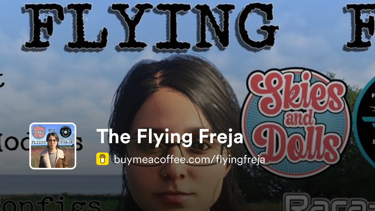 The Flying Freja is I am a Developer of 3rd Party mods for Microsoft Flight Simulator - Buymeacoffee