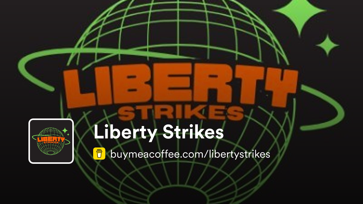 Liberty Strikes - Buymeacoffee