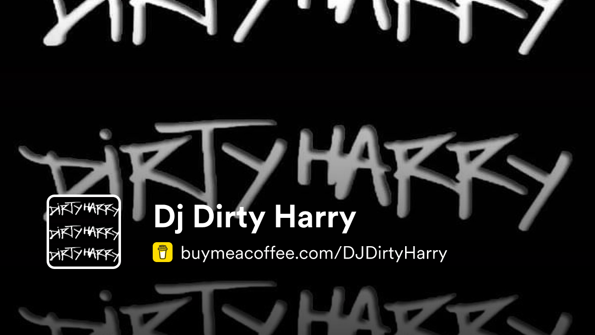 Dj Dirty Harry - Buymeacoffee