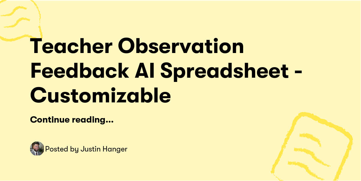 Teacher Observation Feedback AI Spreadsheet - Customizable — Justin ...