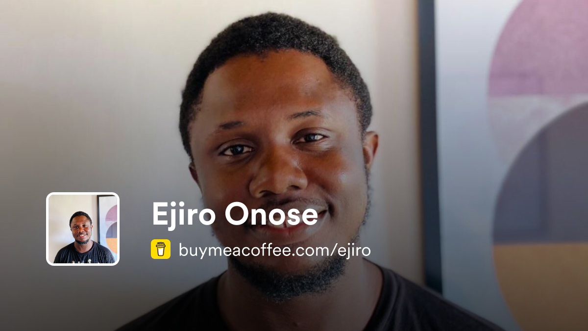 Ejiro Onose - Buymeacoffee