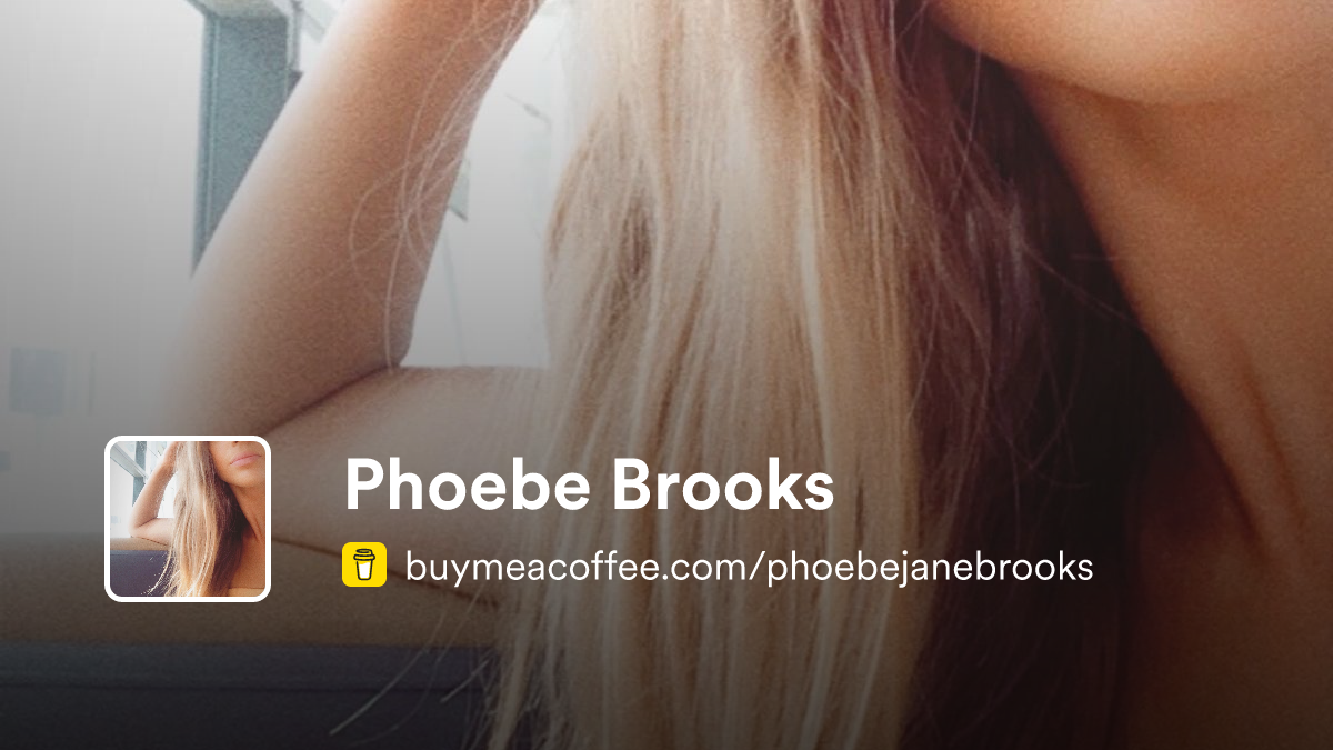 Phoebe Brooks - Buymeacoffee