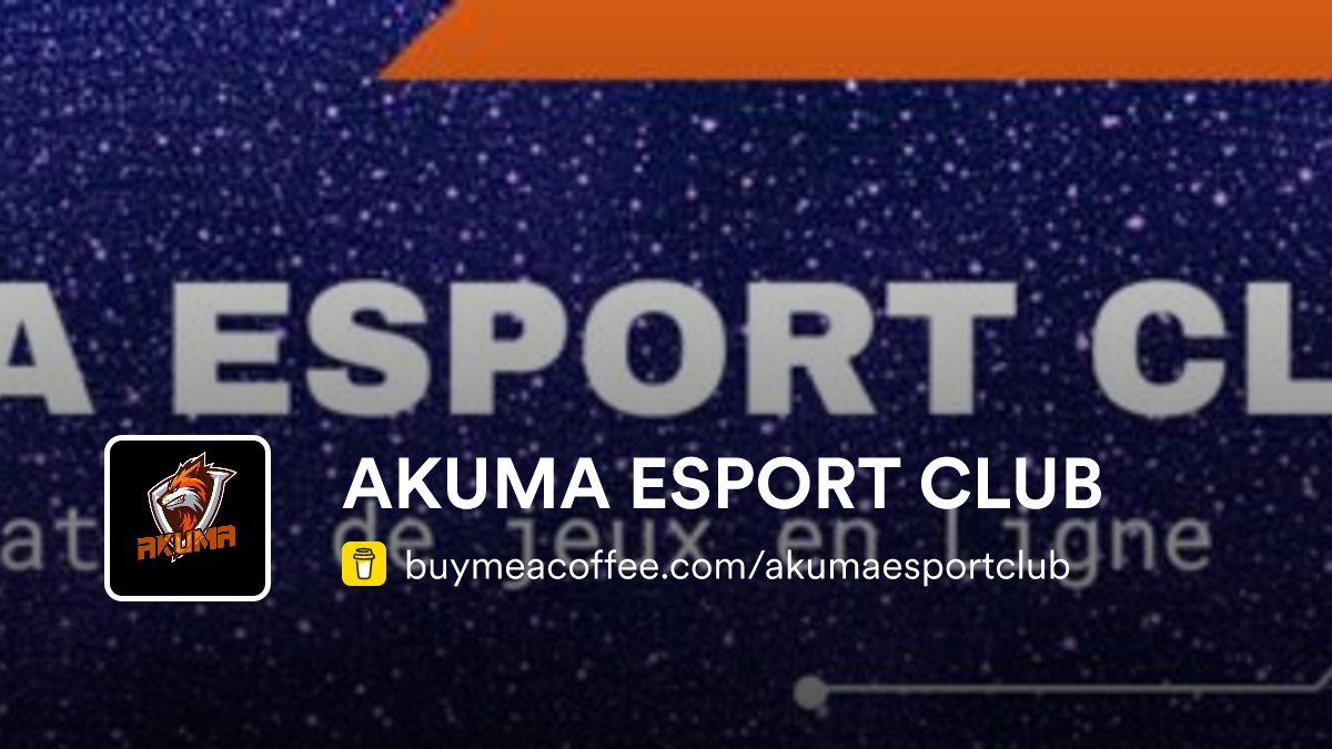 AKUMA ESPORT CLUB - Buymeacoffee