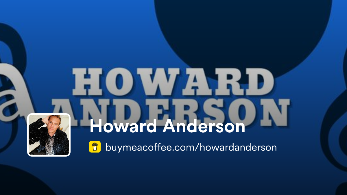 Howard Anderson - Buymeacoffee
