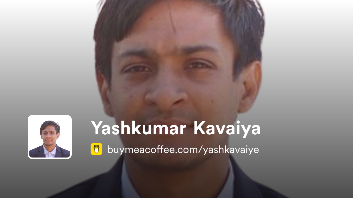 Yashkumar Kavaiya - Buymeacoffee