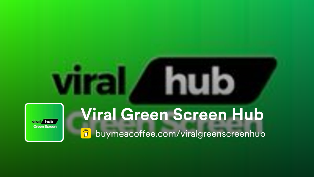 Viral Green Screen Hub - Buymeacoffee