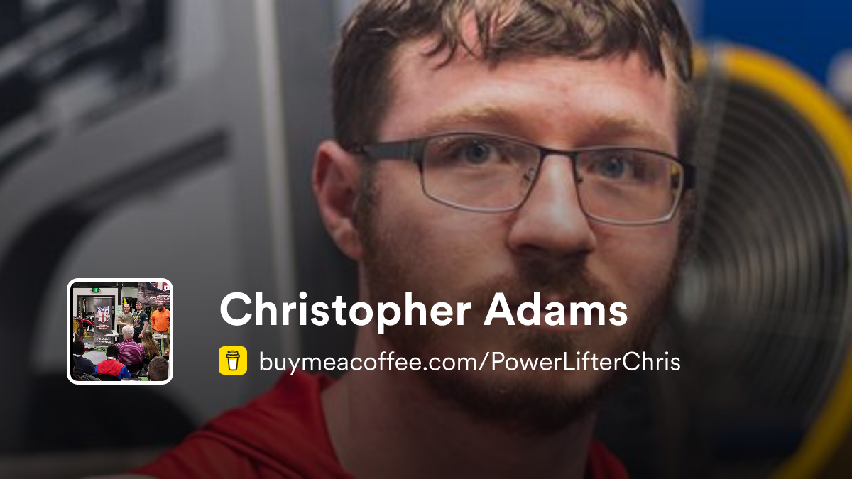 Gallery | Christopher Adams - Buymeacoffee