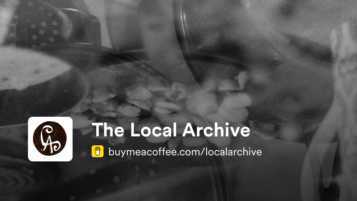 The Local Archive - Buymeacoffee