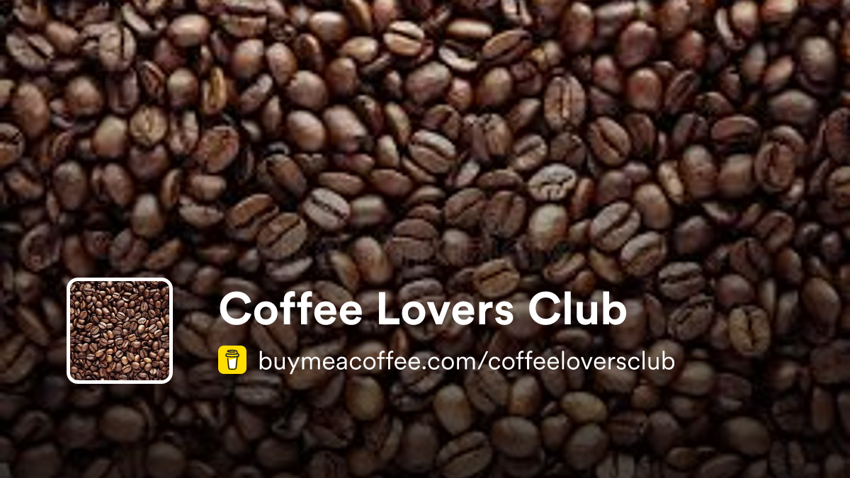 Coffee Lovers Club - Buymeacoffee