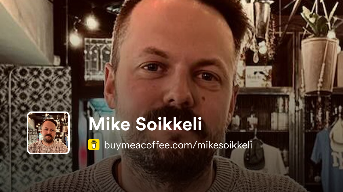 Mike Soikkeli - Buymeacoffee