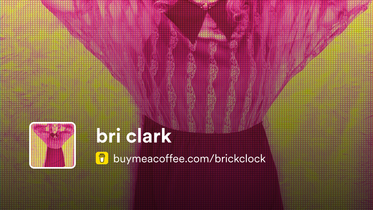 bri clark is pretty pictures - Buymeacoffee