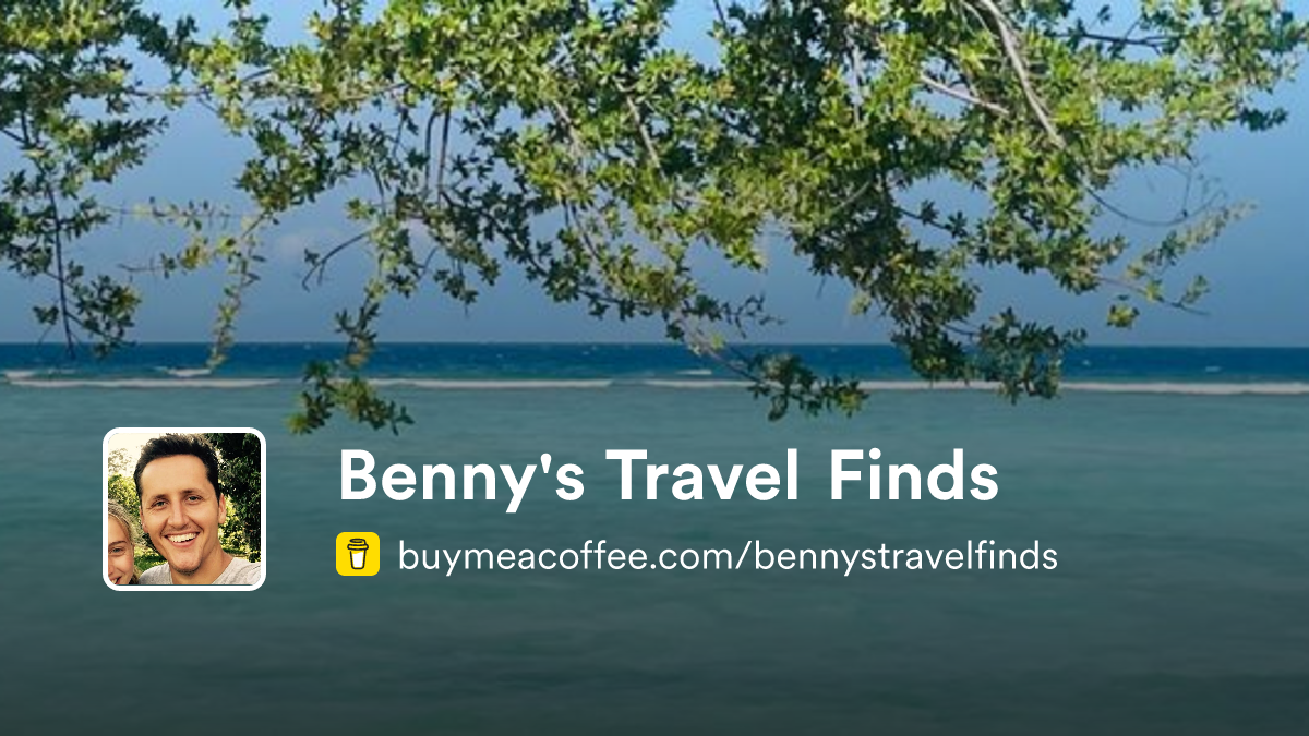 Benny's Travel Finds is Travel Videos - Buymeacoffee