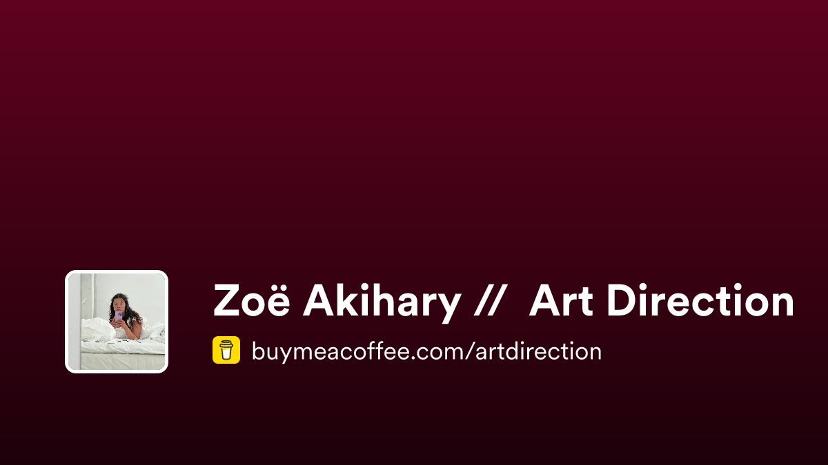 Zoë Akihary // Art Direction - Buymeacoffee