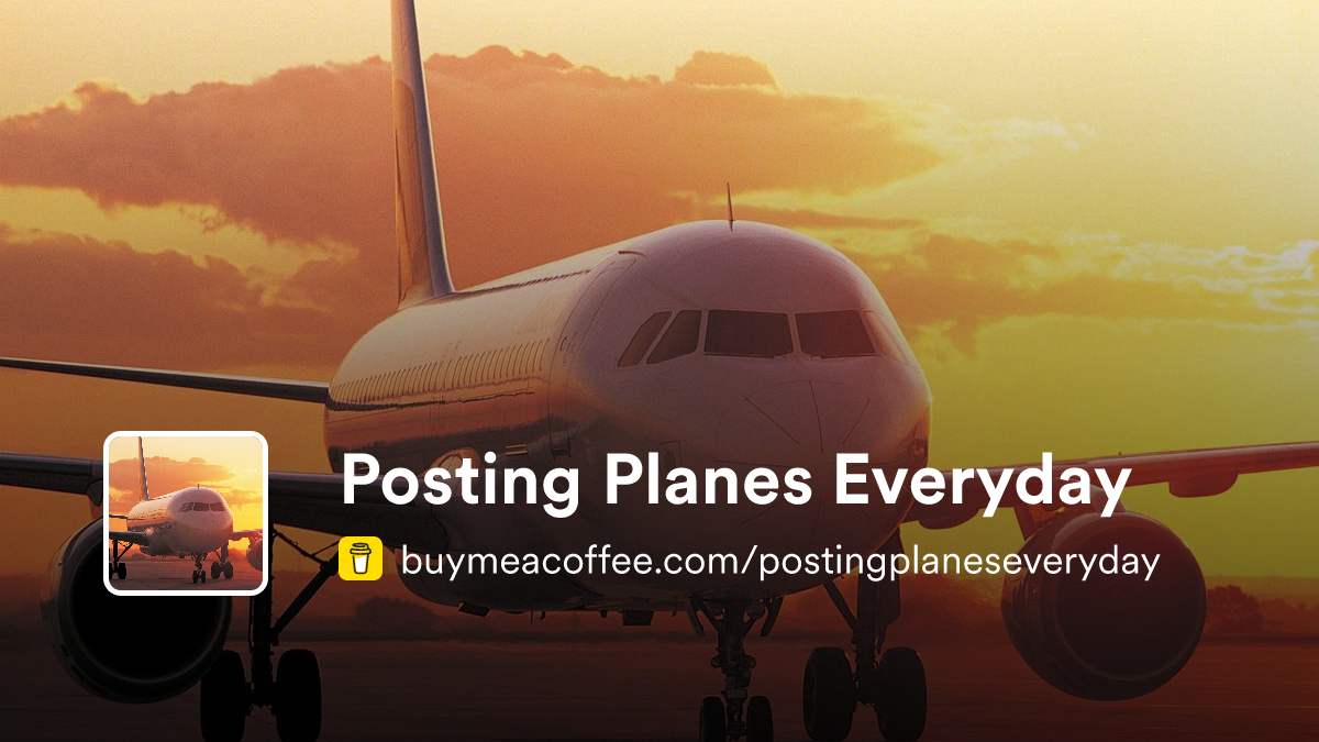 Posting Planes Everyday - Buymeacoffee