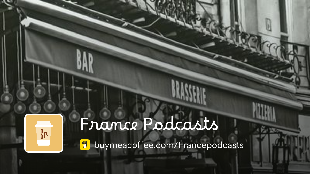 France Podcasts is French lessons online 🇫🇷 - Buymeacoffee