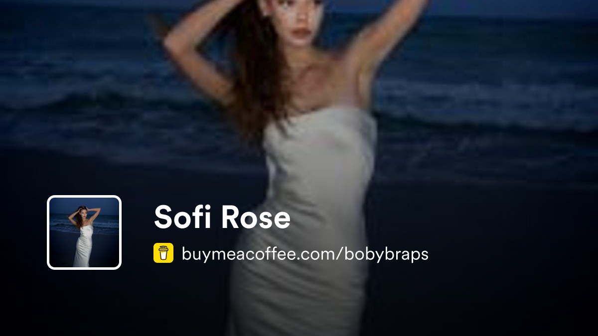 Sofi Rose is content creator - Buymeacoffee