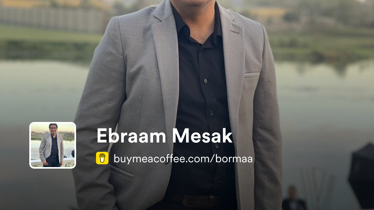 Ebraam Mesak - Buymeacoffee