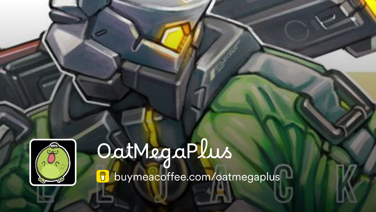 OatMegaPlus is Making Mechs. And Memes. And The Unholy Inbetween ...