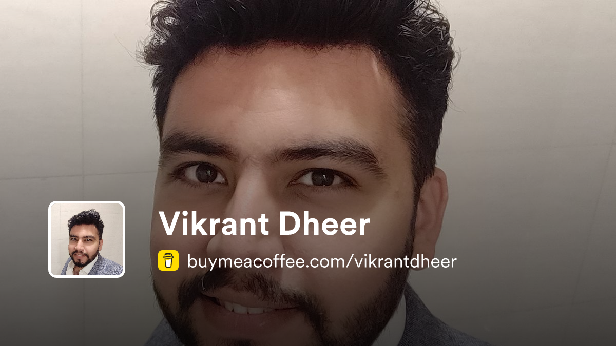 Vikrant Dheer - Buymeacoffee