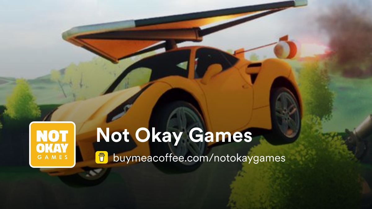 Not Okay Games is Creating video games! - Buymeacoffee