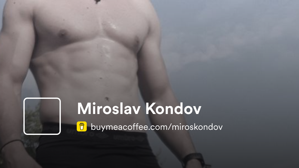 Miroslav Kondov - Buymeacoffee