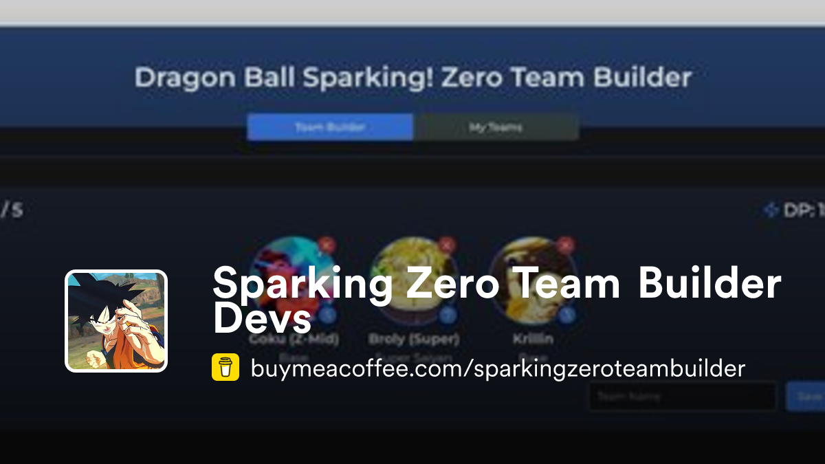 Sparking Zero Team Builder Devs - Buymeacoffee