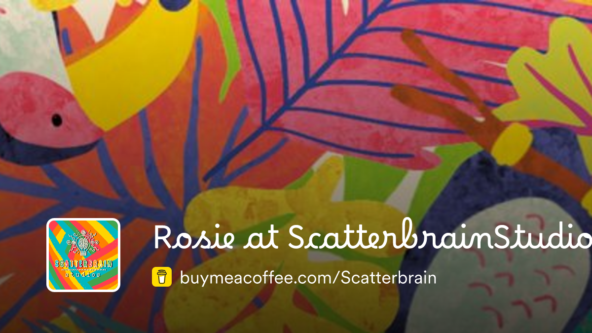 Membership | Rosie at ScatterbrainStudios - Buymeacoffee