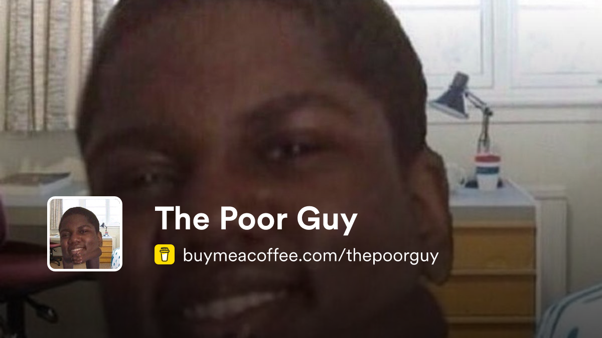 The Poor Guy - Buymeacoffee
