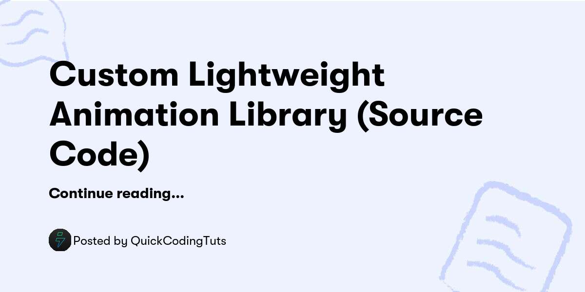 Custom Lightweight Animation Library Source Code — Quickcodingtuts Buymeacoffee