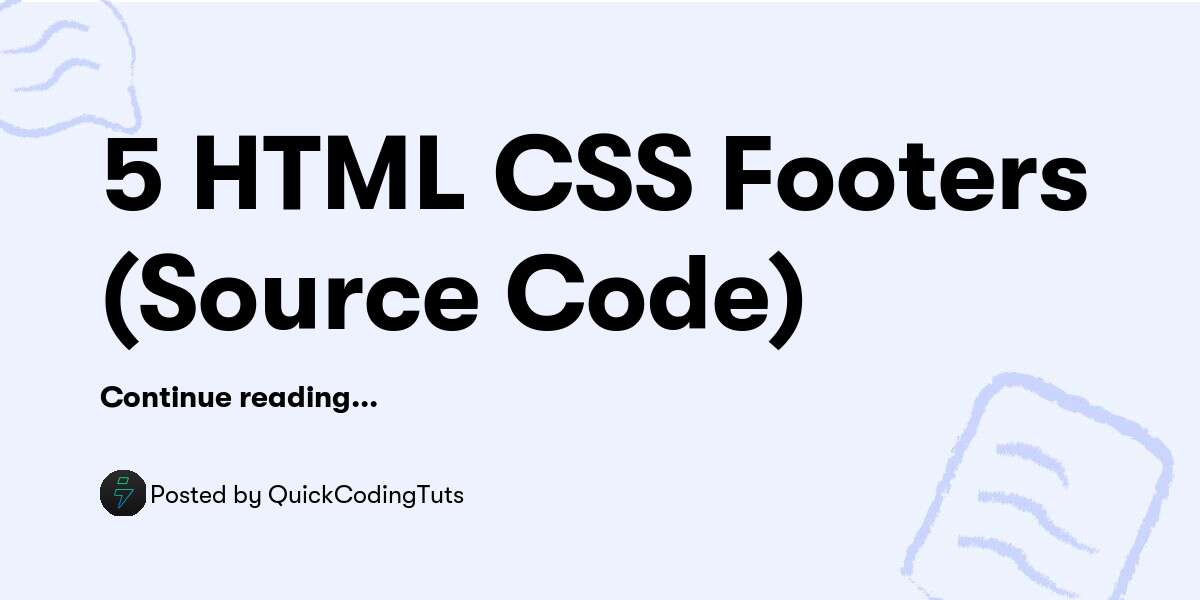 5 HTML CSS Footers (Source Code) — QuickCodingTuts - Buymeacoffee