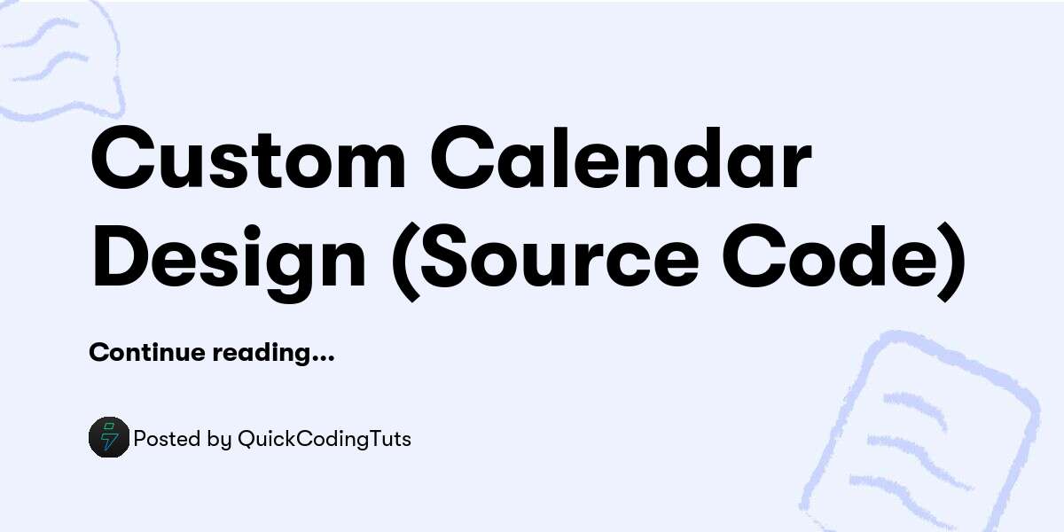 Custom Calendar Design Source Code — Quickcodingtuts Buymeacoffee