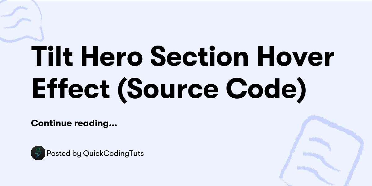 Tilt Hero Section Hover Effect (Source Code) — QuickCodingTuts - Buymeacoffee