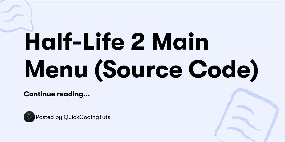 Half Life 2 Main Menu Source Code — Quickcodingtuts Buymeacoffee