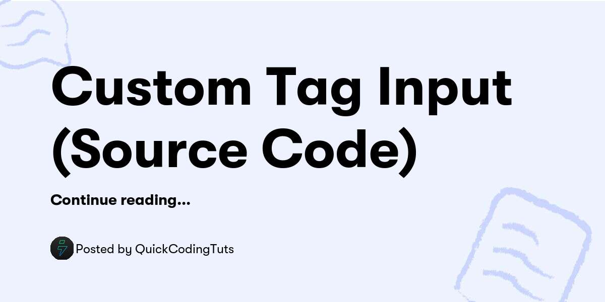 Custom Tag Input Source Code — Quickcodingtuts Buymeacoffee