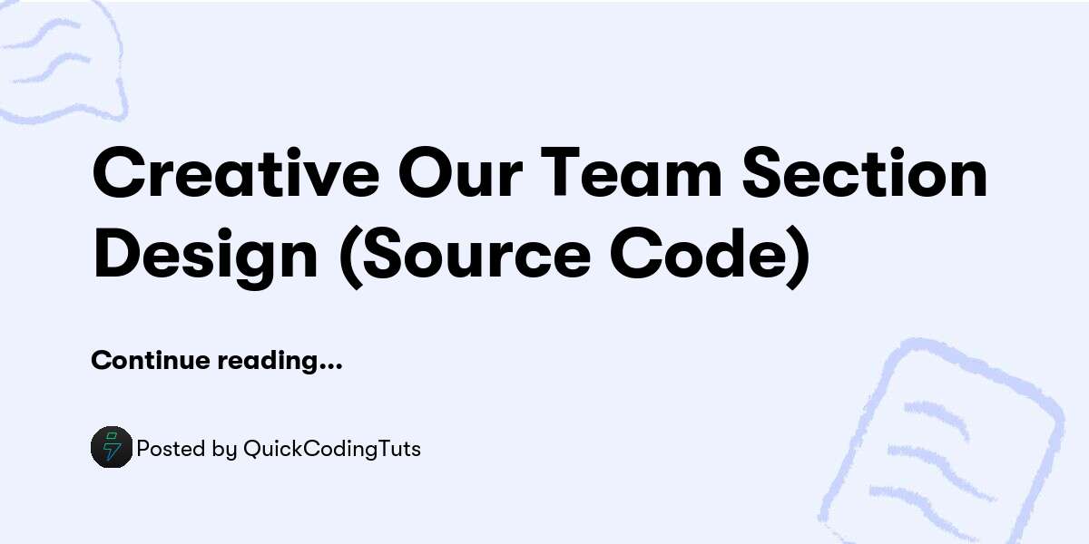 Creative Our Team Section Design Source Code — Quickcodingtuts Buymeacoffee