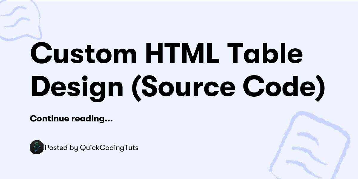 Custom HTML Table Design (Source Code) — QuickCodingTuts - Buymeacoffee