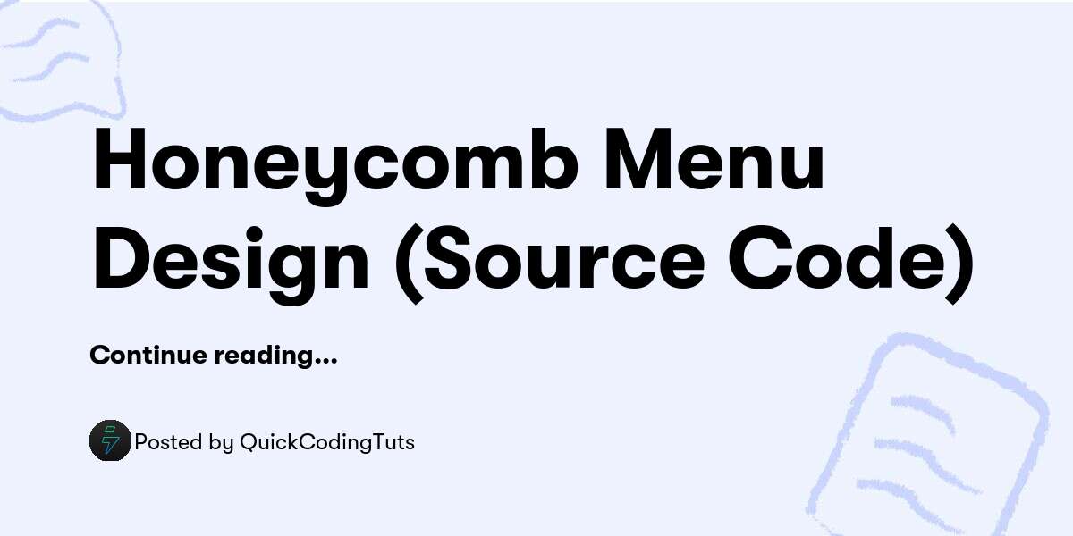 Honeycomb Menu Design (Source Code) — QuickCodingTuts - Buymeacoffee