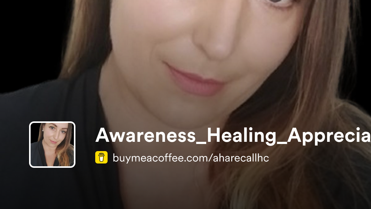Awareness_Healing_Appreciation is Holistic Content - Buymeacoffee