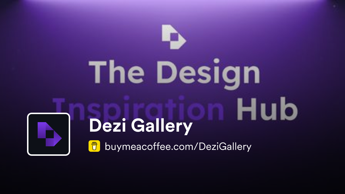 Dezi Gallery is Explore top design inspirations, tools, and resources for designers - Buymeacoffee