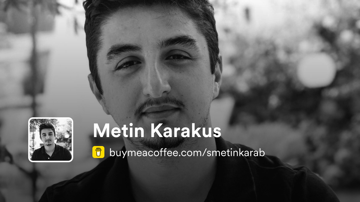 Metin Karakus - Buymeacoffee