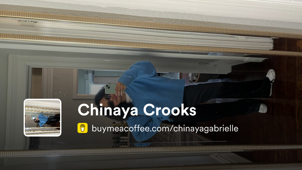 Chinaya Crooks - Buymeacoffee