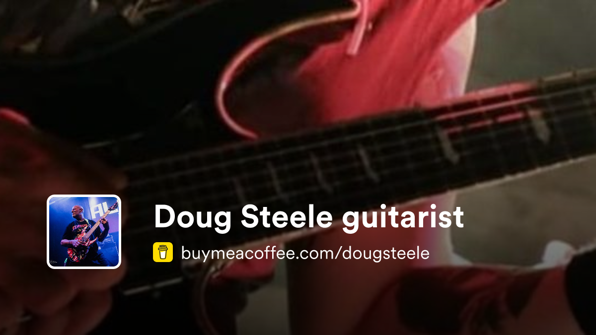Doug Steele guitarist - Buymeacoffee