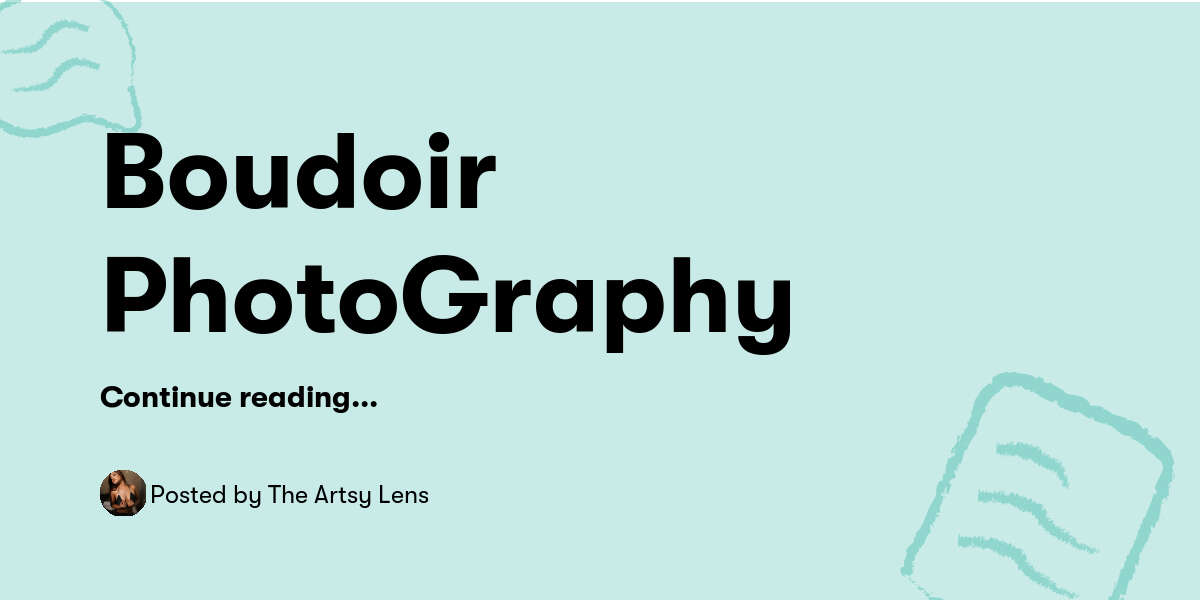 Boudoir PhotoGraphy — The Artsy Lens - Buymeacoffee