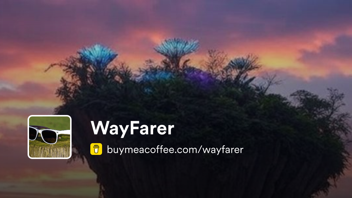 WayFarer is Content creator - Buymeacoffee
