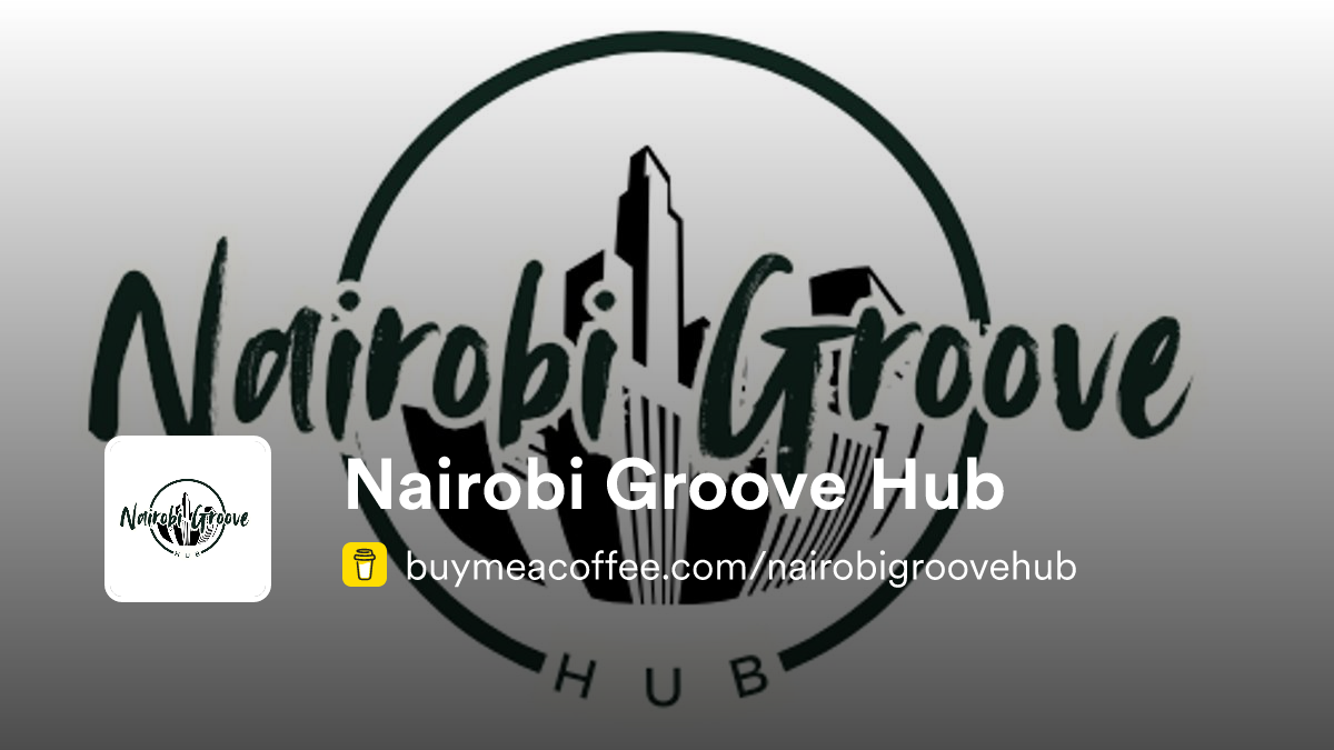 Nairobi Groove Hub - Buymeacoffee