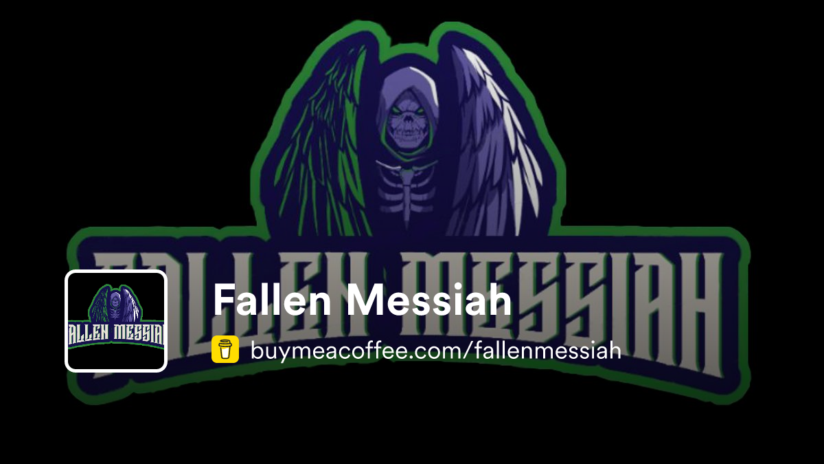 Fallen Messiah - Buymeacoffee