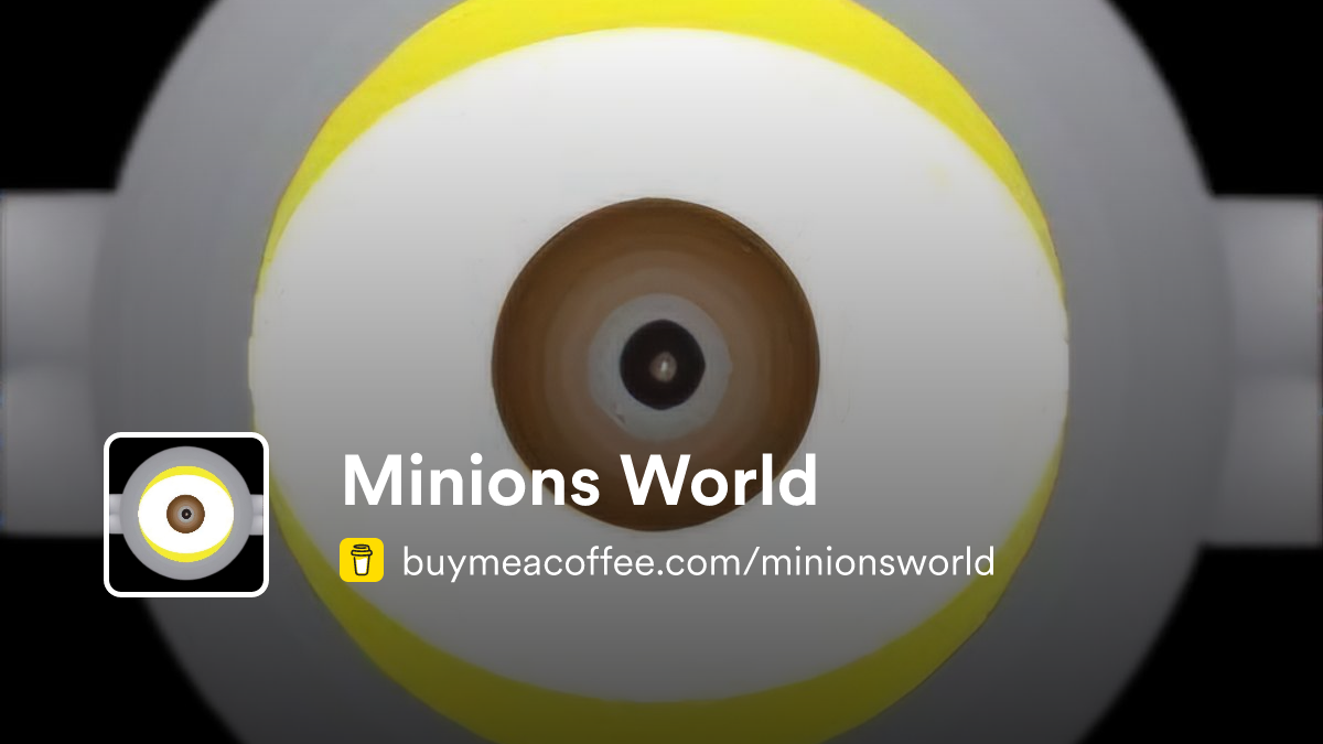 Minions World - Buymeacoffee