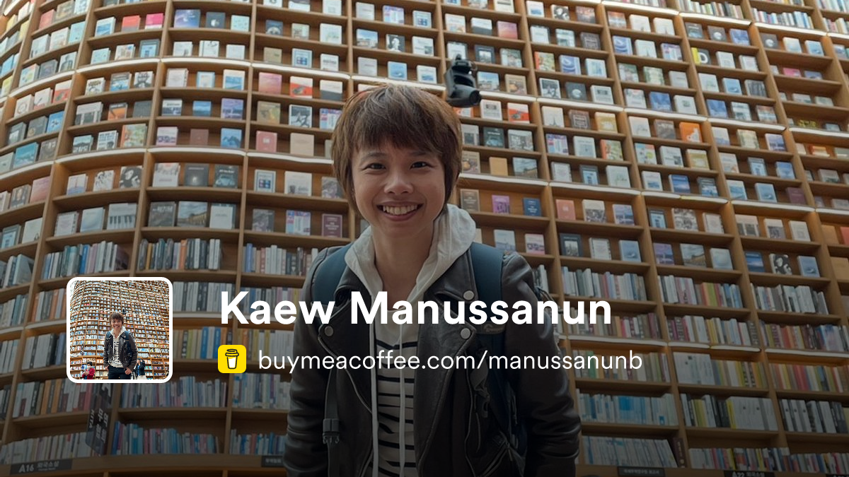 Kaew Manussanun - Buymeacoffee