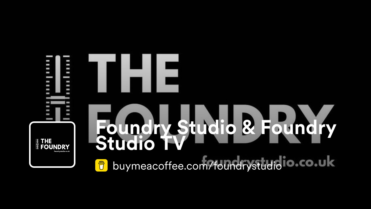 Foundry Studio & Foundry Studio TV - Buymeacoffee