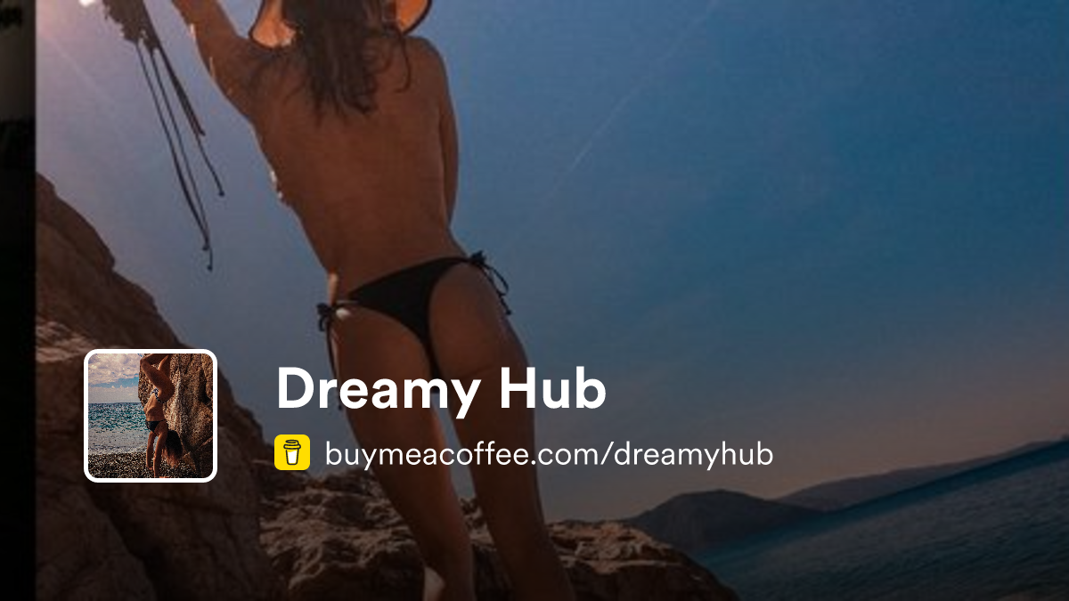 Dreamy Hub is Photo model - Buymeacoffee